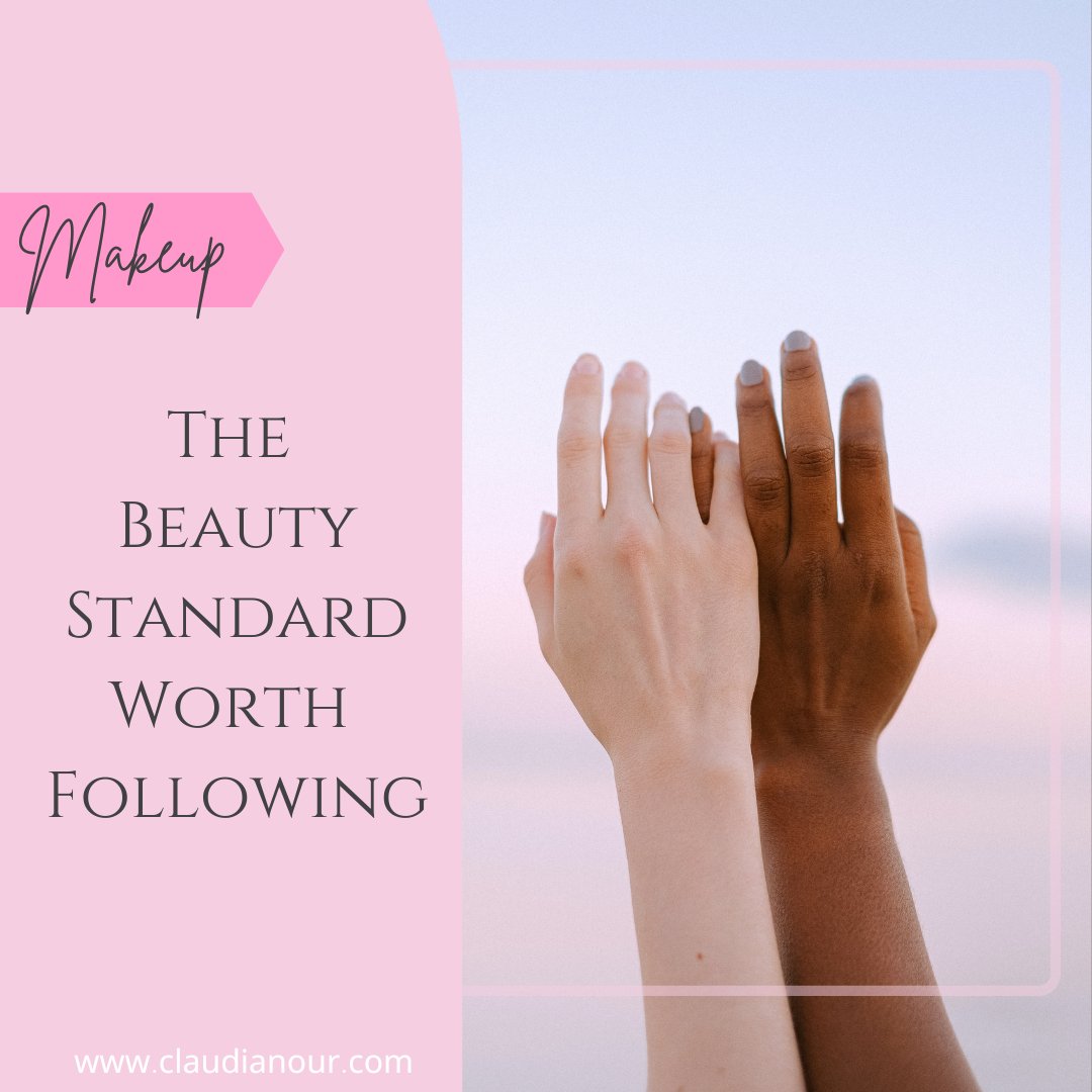 This is the beauty standard worth following – Claudia Nour Cosmetics
